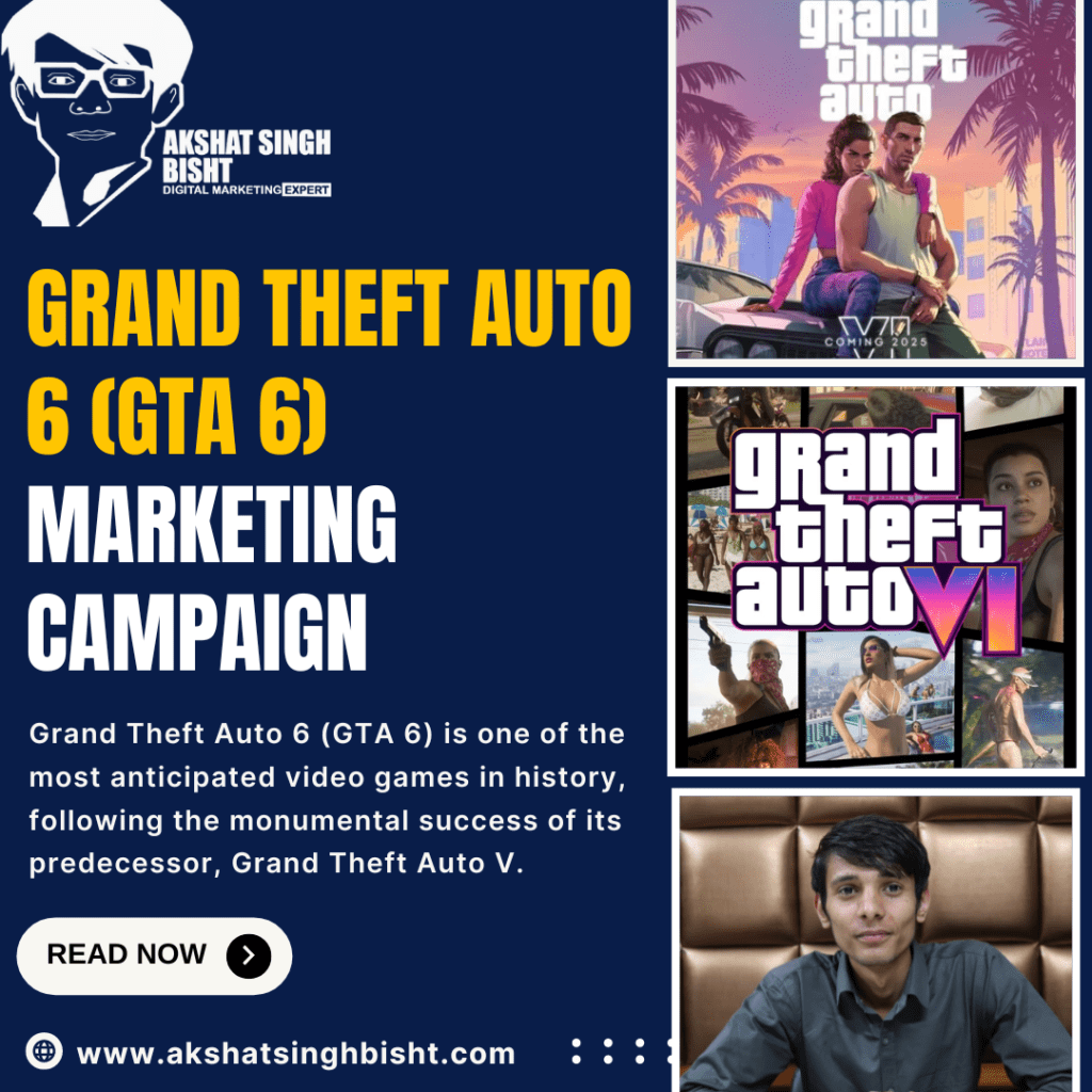 Grand Theft Auto 6 (GTA 6) Marketing Campaign Case Study | Digital ...